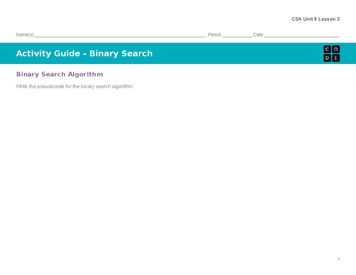 CSA U8L3 Binary Search done - CSA Unit 8 Lesson 3 Name(s) - Studocu