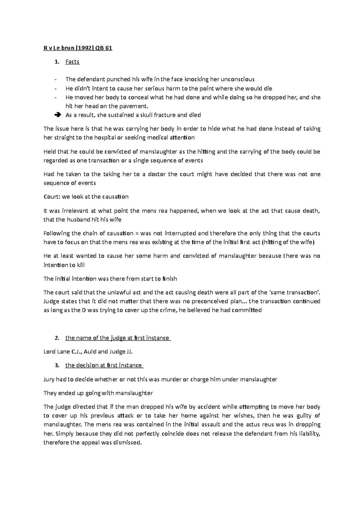6. interaction between MR and AR - R v Le brun [1992] QB 61 1. Facts ...