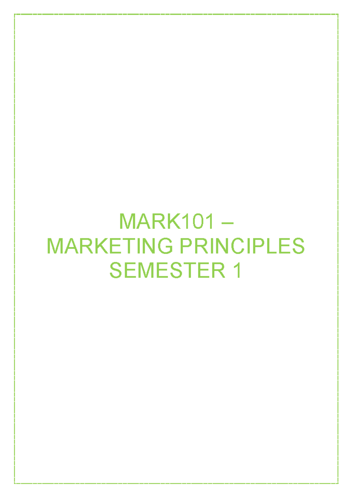 MARK101 Notes - Troy Heffernan - Head Lecturer - MARK101 – MARKETING ...