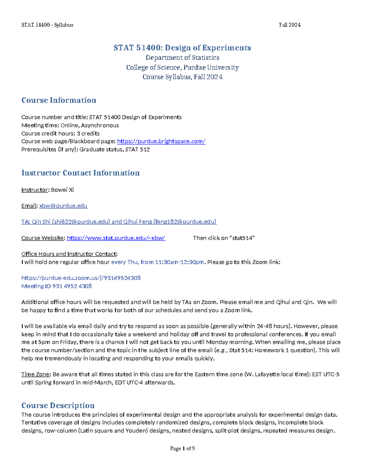 Syllabus-Bowei Xi-Fall2024 - STAT 51400: Design of Experiments Department of Statistics College ...
