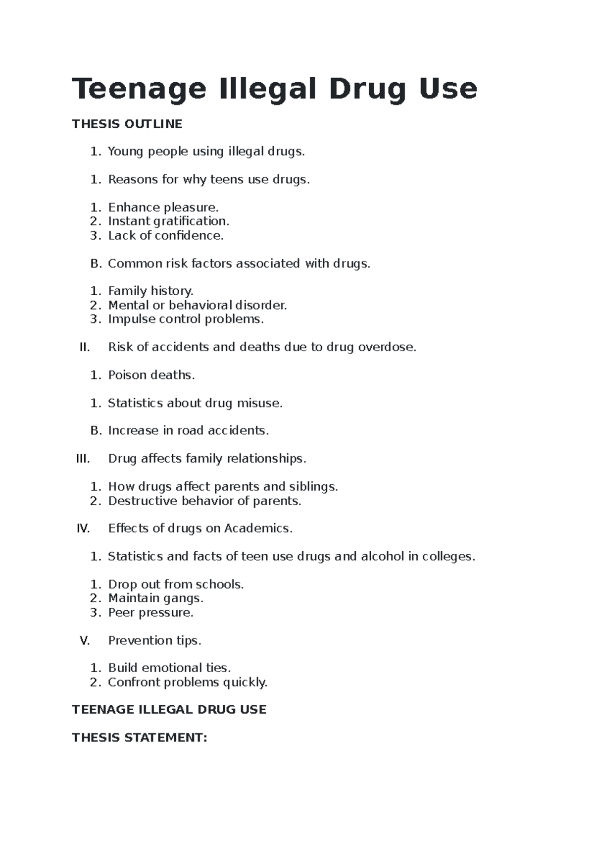 Teenage Illegal Drug Use - Teenage Illegal Drug Use THESIS OUTLINE 1 ...