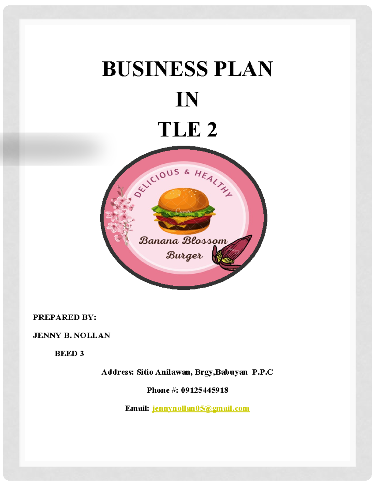 Business PLAN IN TLE 2 - Thank you - BUSINESS PLAN IN TLE 2 PREPARED BY ...