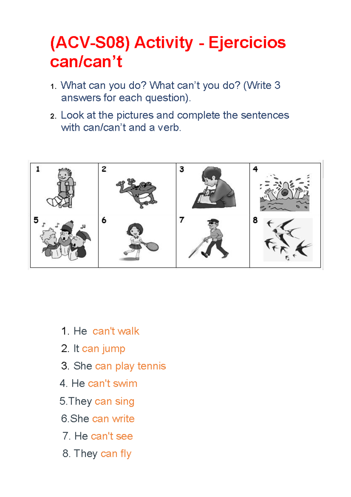 ACV 01 ingles basico ejercicos. - (ACV-S08) Activity - Ejercicios can/can’t 1. What can you do ...