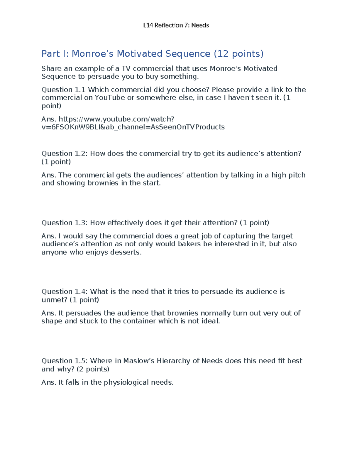 L14 Assignment Template - Part I: Monroe’s Motivated Sequence (12 points) Share an example of a ...