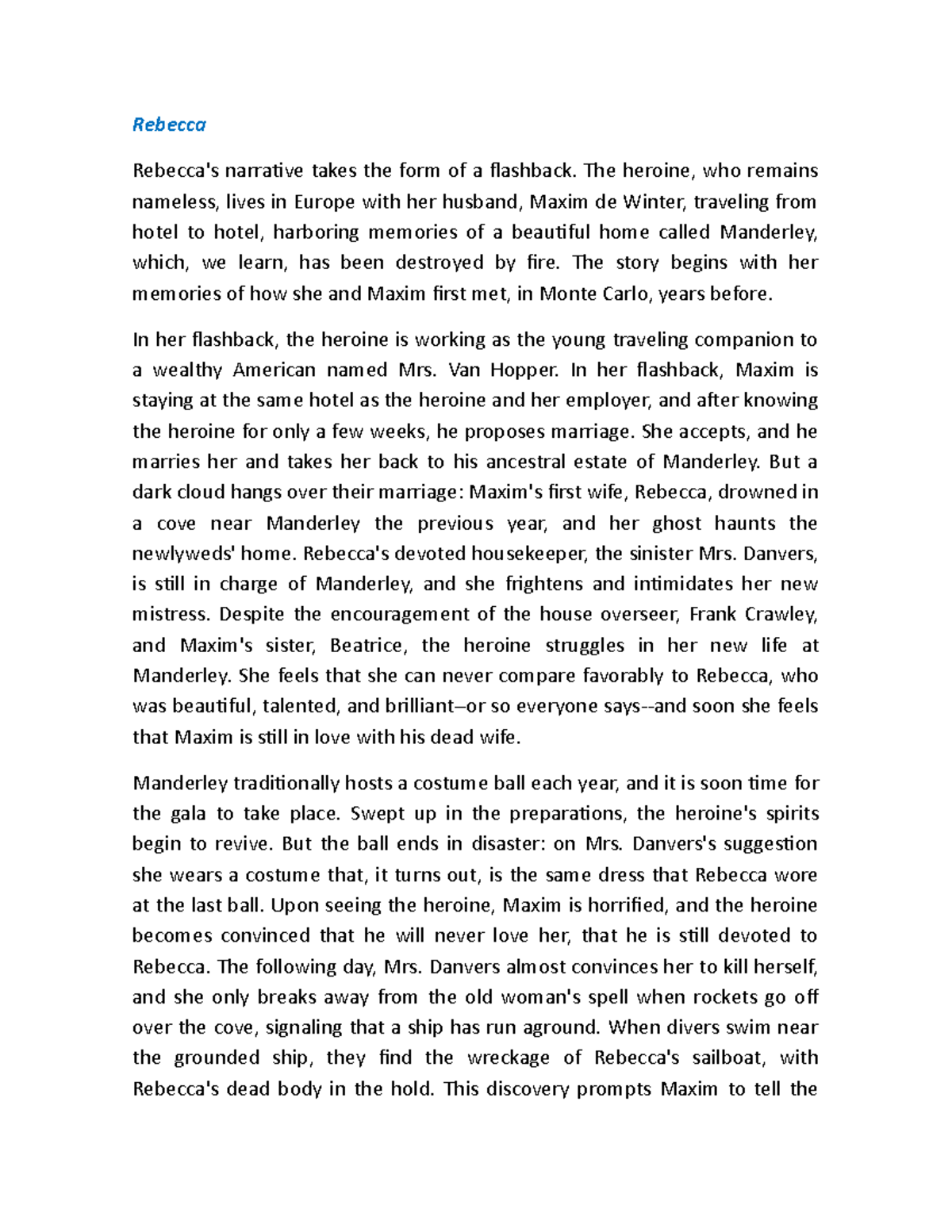 Rebecca - Rebecca Rebecca's narrative takes the form of a flashback ...