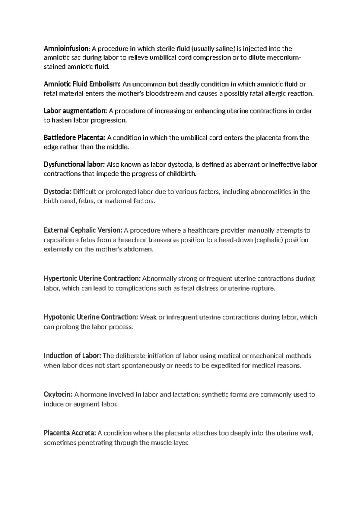 Chapter 23 Key Terms - Amnioinfusion: A procedure in which sterile fluid (usually saline) is ...