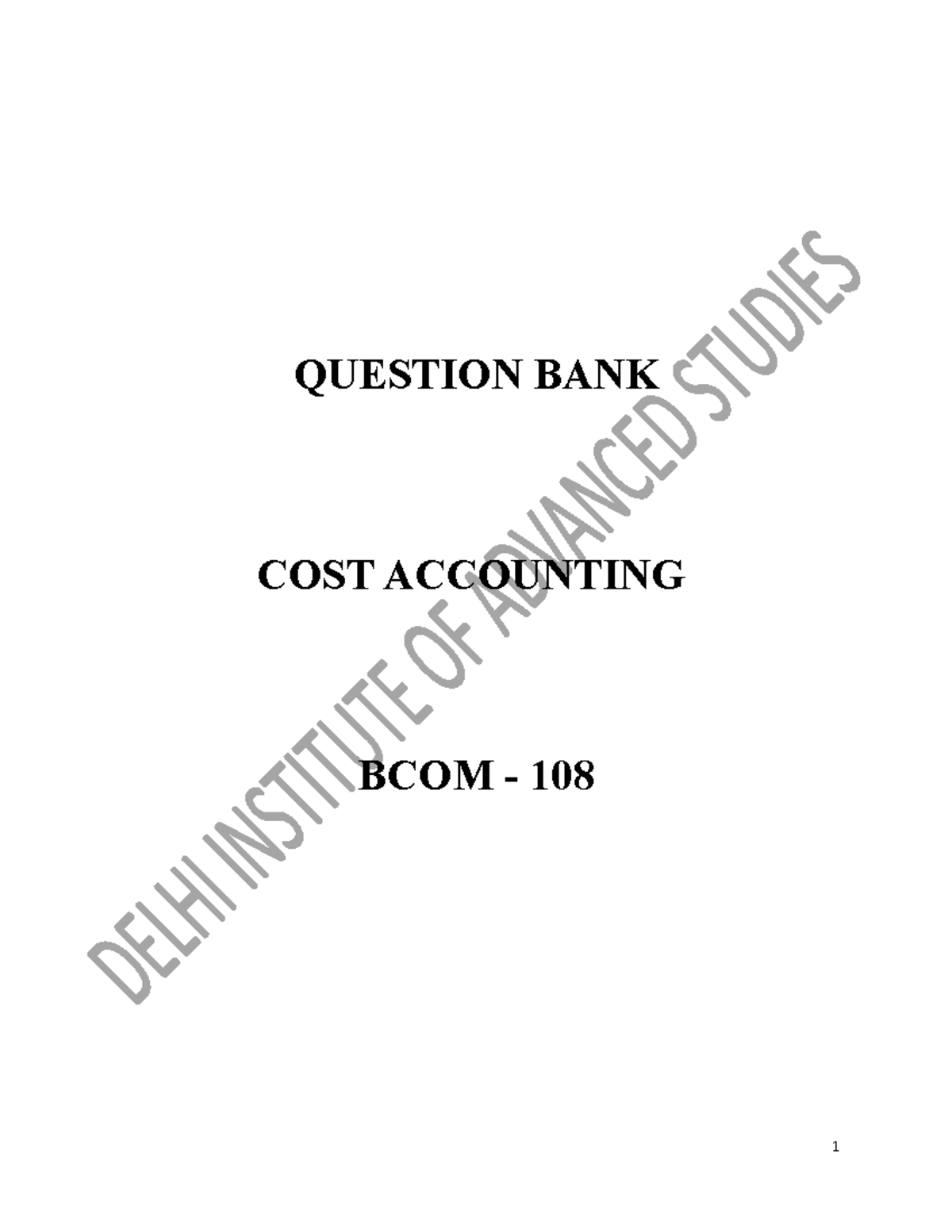 BCOM-II-QB -cost accounting - QUESTION BANK COST ACCOUNTING BCOM - 108 QUESTION BANK COST ...