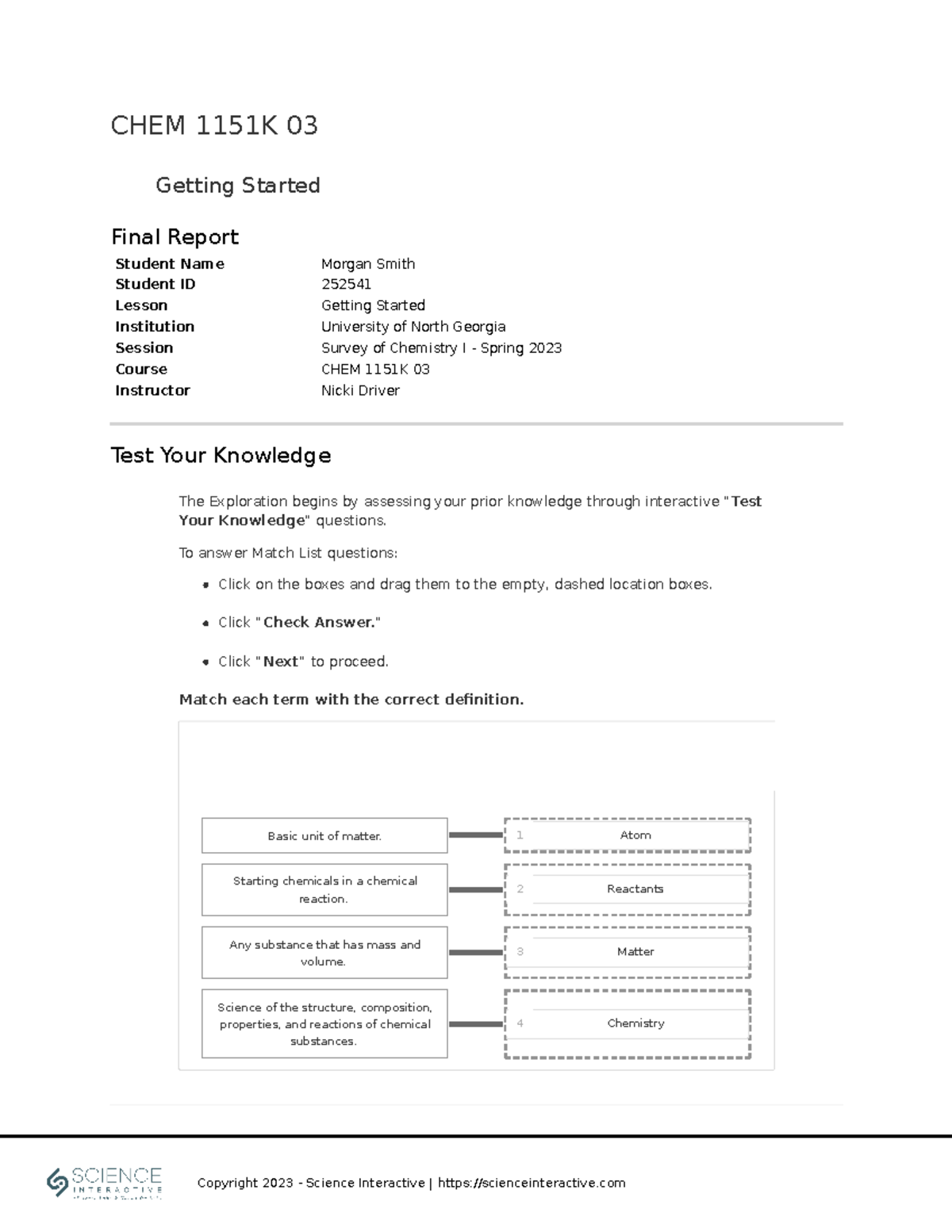 CHEM 1151K Lab 1 - Student Name Morgan Smith Student ID 252541 Lesson Getting Started ...