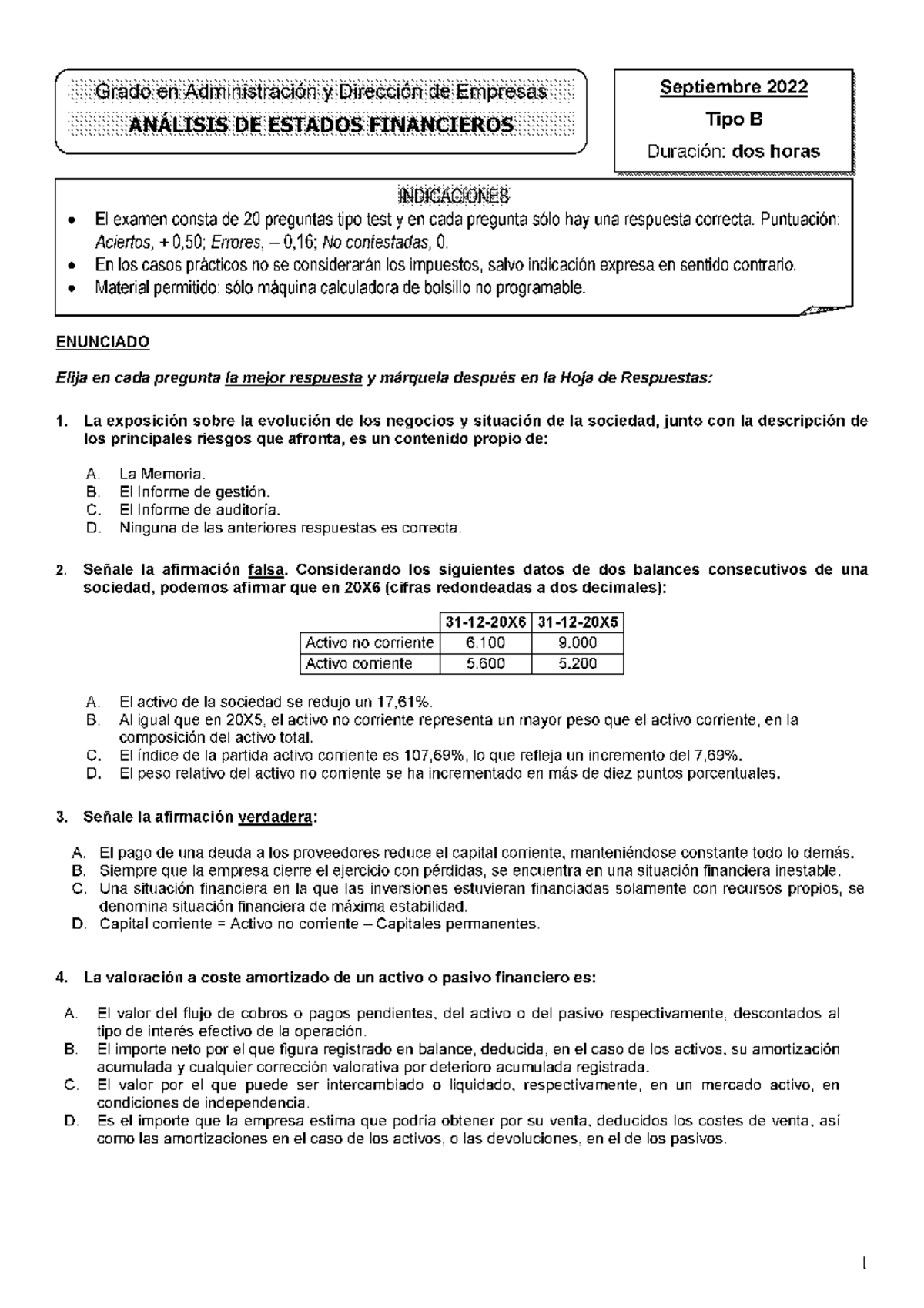 Analisis estados financiero examen 2022 junio A - Análisis de Estados Financieros - Studocu