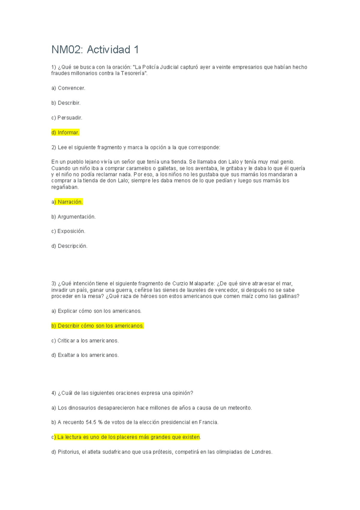 NM02 Actividad 1 - EL HOMBRE Y LA SOCIEDAD - NM02: Actividad 1 1) ¿Qué se busca con la oración ...