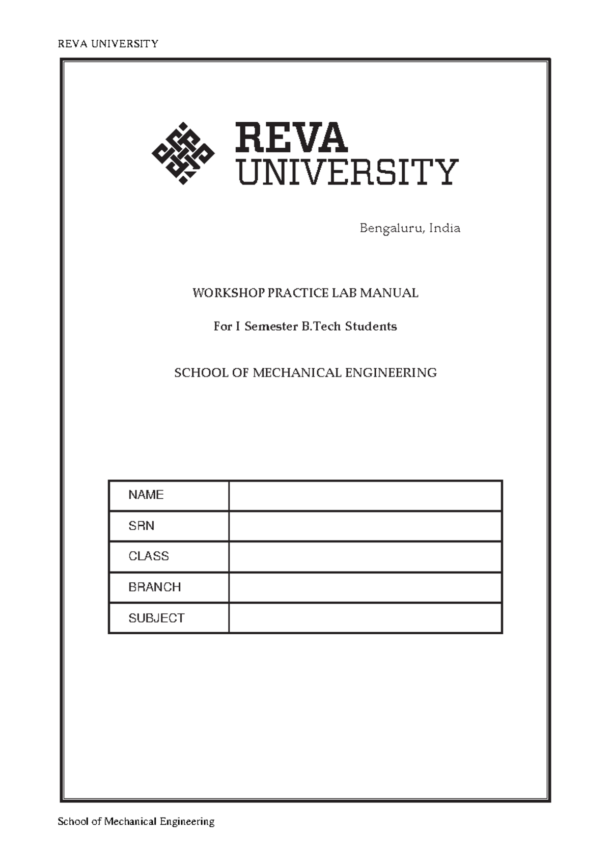 Engineering Workshop Manual B22ME0104 - School of Mechanical Engineering Bengaluru, India ...