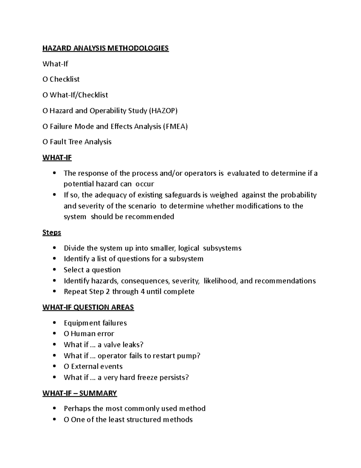 Hazard Analysis Methodologies HAZARD ANALYSIS METHODOLOGIES What If O