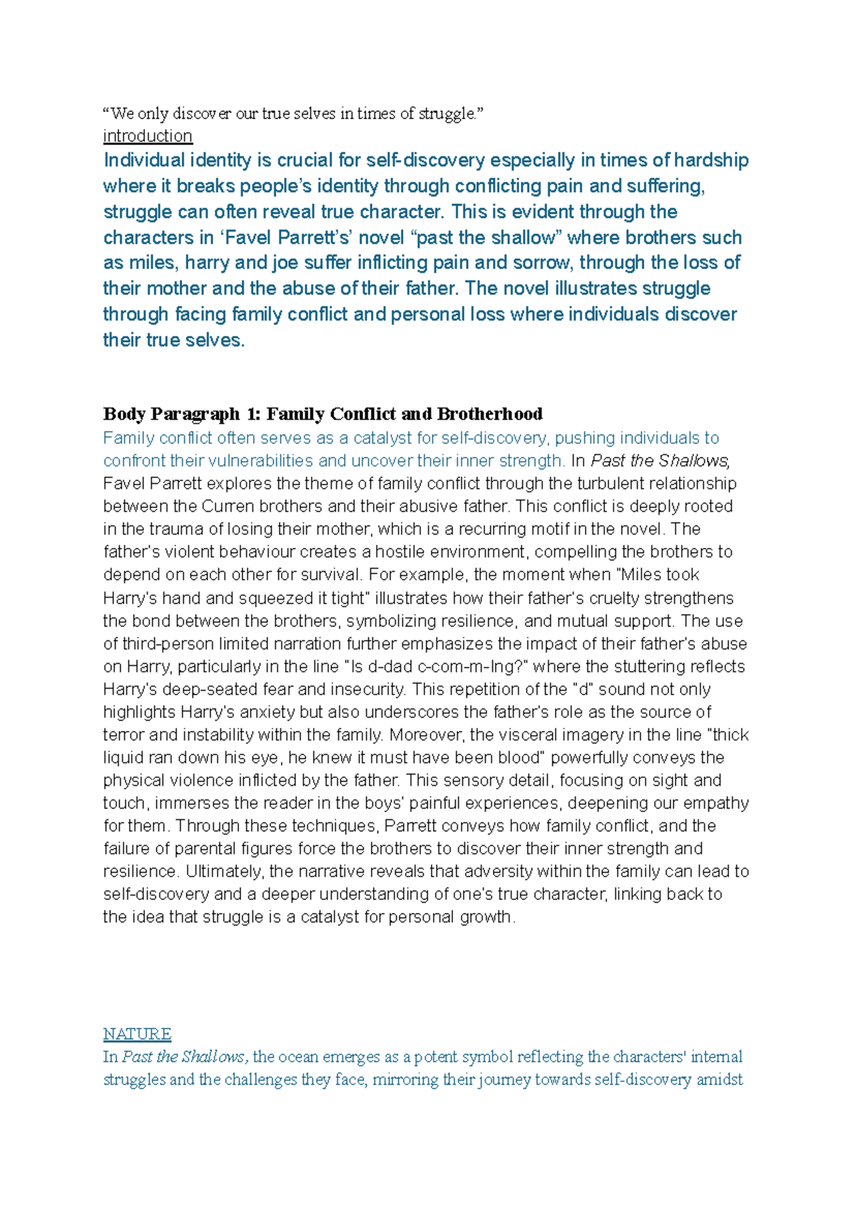 Common modual essay past the shallows - “We only discover our true ...