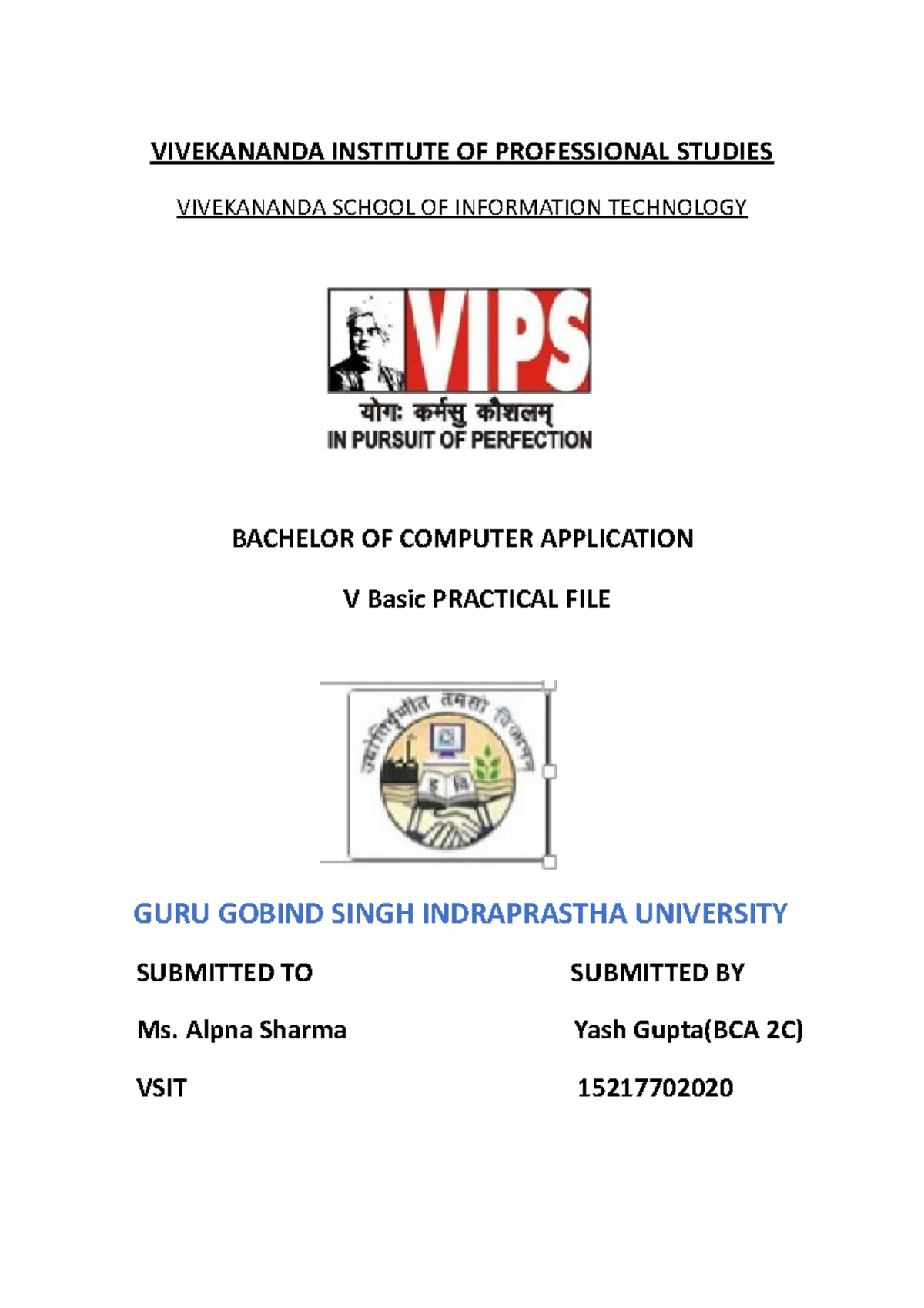 Vb File - VIVEKANANDA INSTITUTE OF PROFESSIONAL STUDIES VIVEKANANDA SCHOOL OF INFORMATION ...