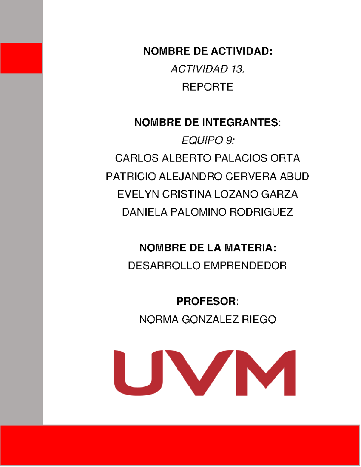 A13 CAPO ECLG DPR PACA - NOMBRE DE ACTIVIDAD: ACTIVIDAD 13. REPORTE ...