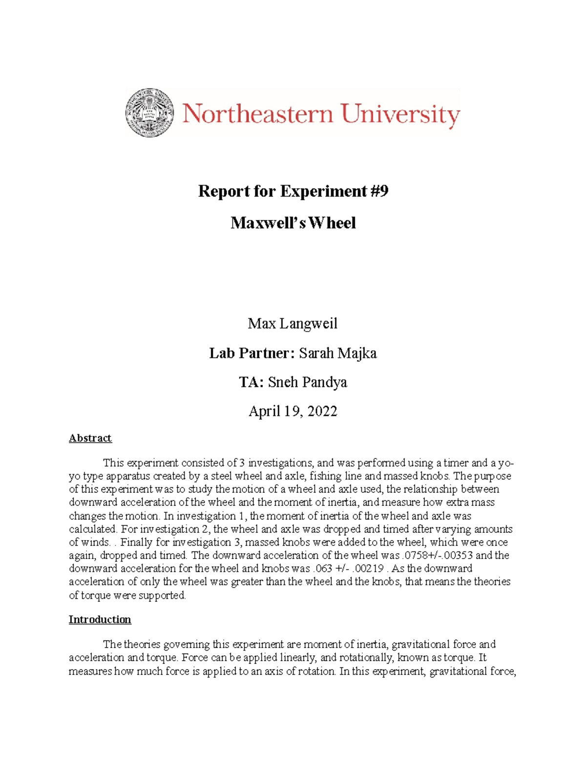 Lab Report 6 - Report for Experiment Maxwell’s Wheel Max Langweil Lab Partner: Sarah Majka TA ...