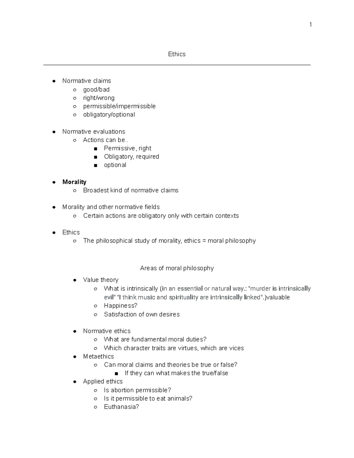 full class lecture notes - Ethics Normative claims good/bad right/wrong ...