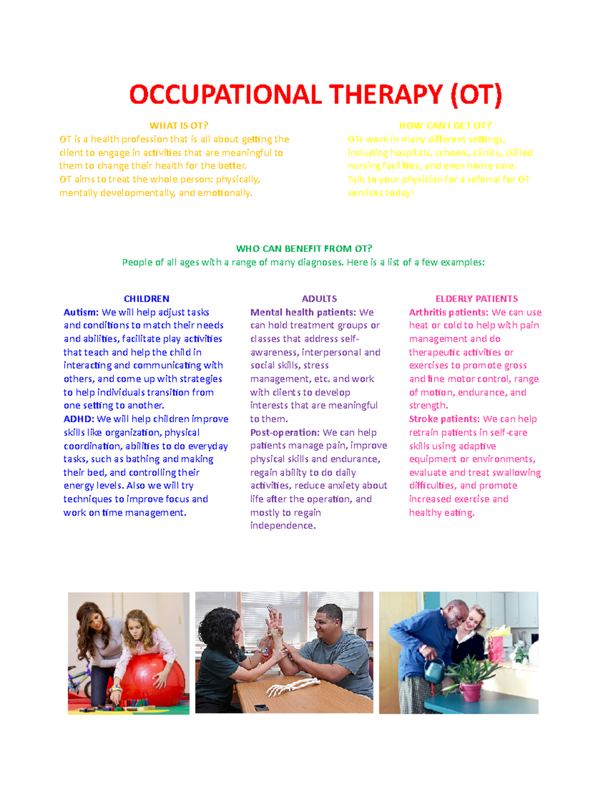 Patient education handout - WHO CAN BENEFIT FROM OT? People of all ages ...