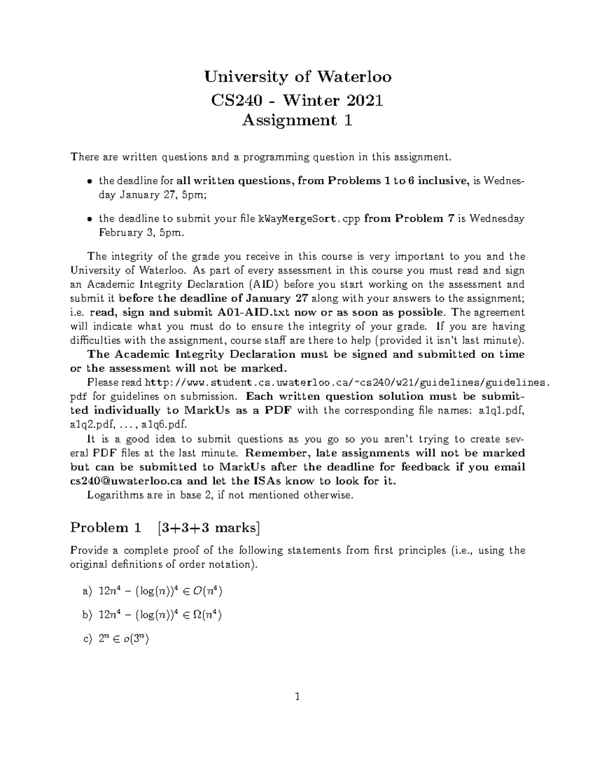 All assignment practice - University of Waterloo CS240 - Winter 2021 Assignment 1 There are ...