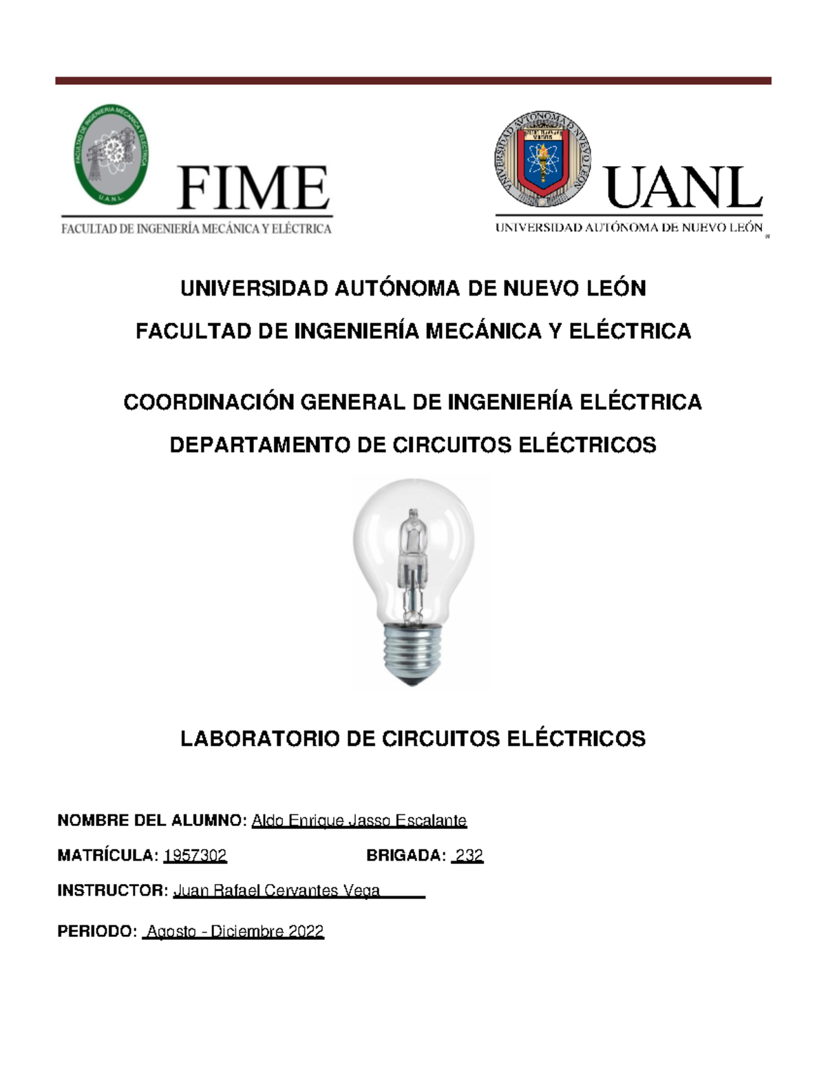 Práctica 2 Labcircuitos AEJE 1957302 - UNIVERSIDAD AUTÓNOMA DE NUEVO ...