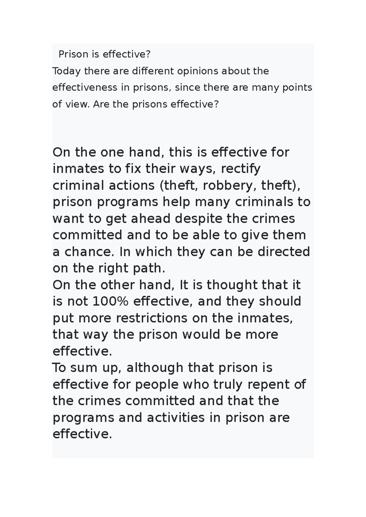 Writing - Prison is effective? Today there are different opinions about ...