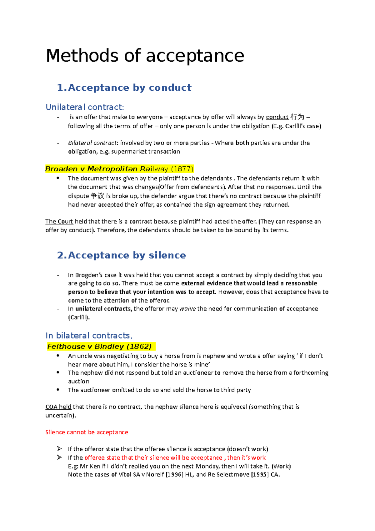 Method of Accepatnce - Methods of acceptance 1. Acceptance by conduct Unilateral contract: - is ...