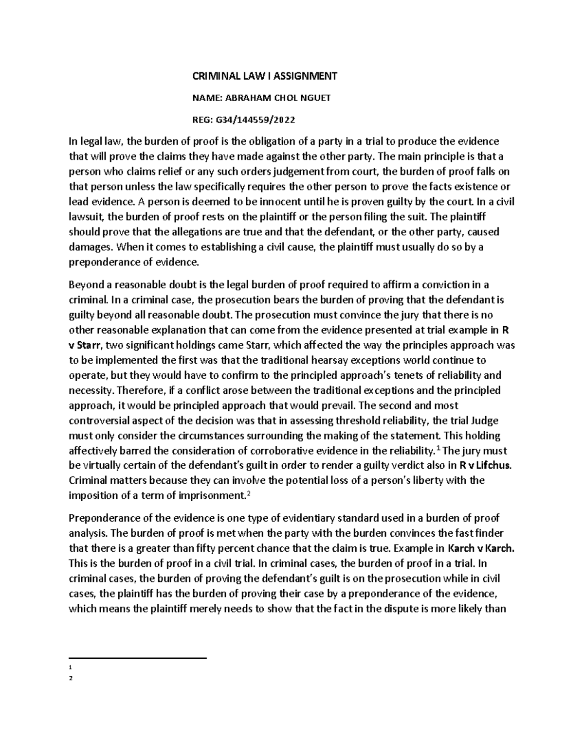 Chol assignment - CRIMINAL LAW I ASSIGNMENT NAME: ABRAHAM CHOL NGUET ...