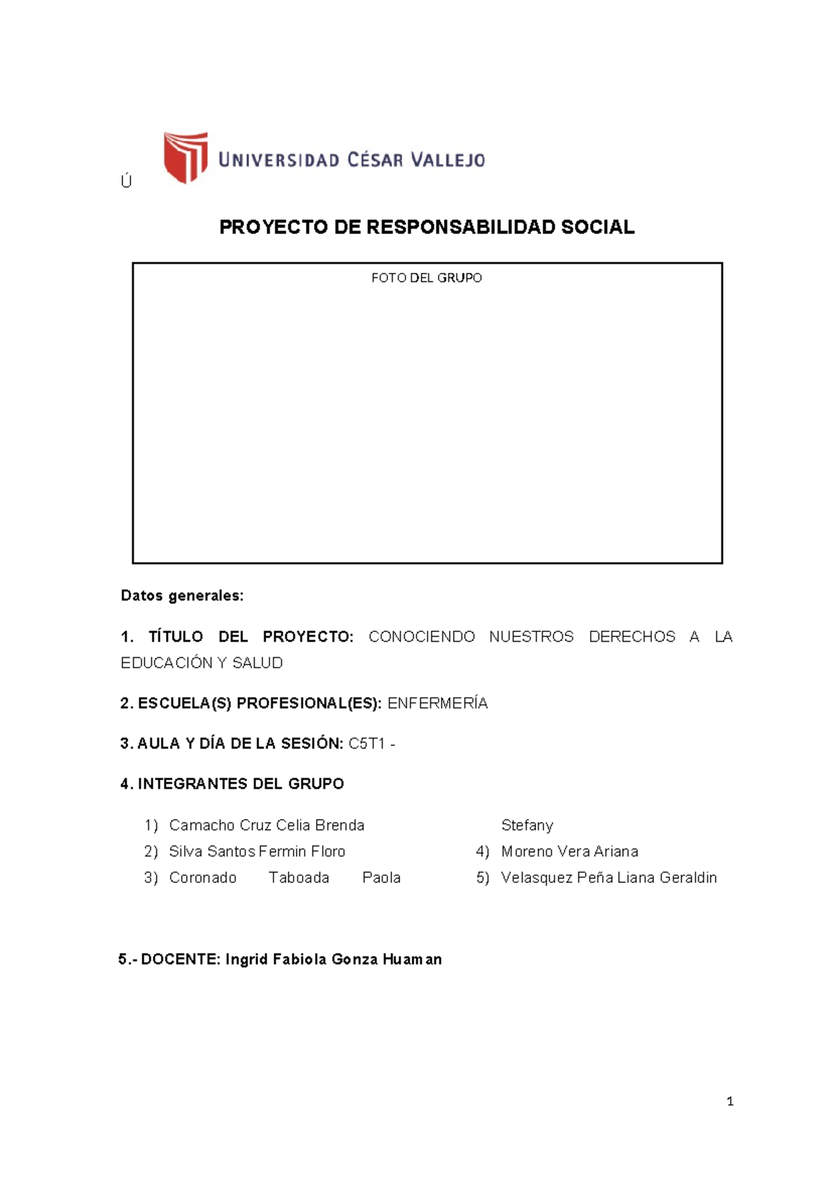 Esquema Proyecto Promoción DE DDHH (1) - Ú PROYECTO DE RESPONSABILIDAD SOCIAL Datos generales: 1 ...