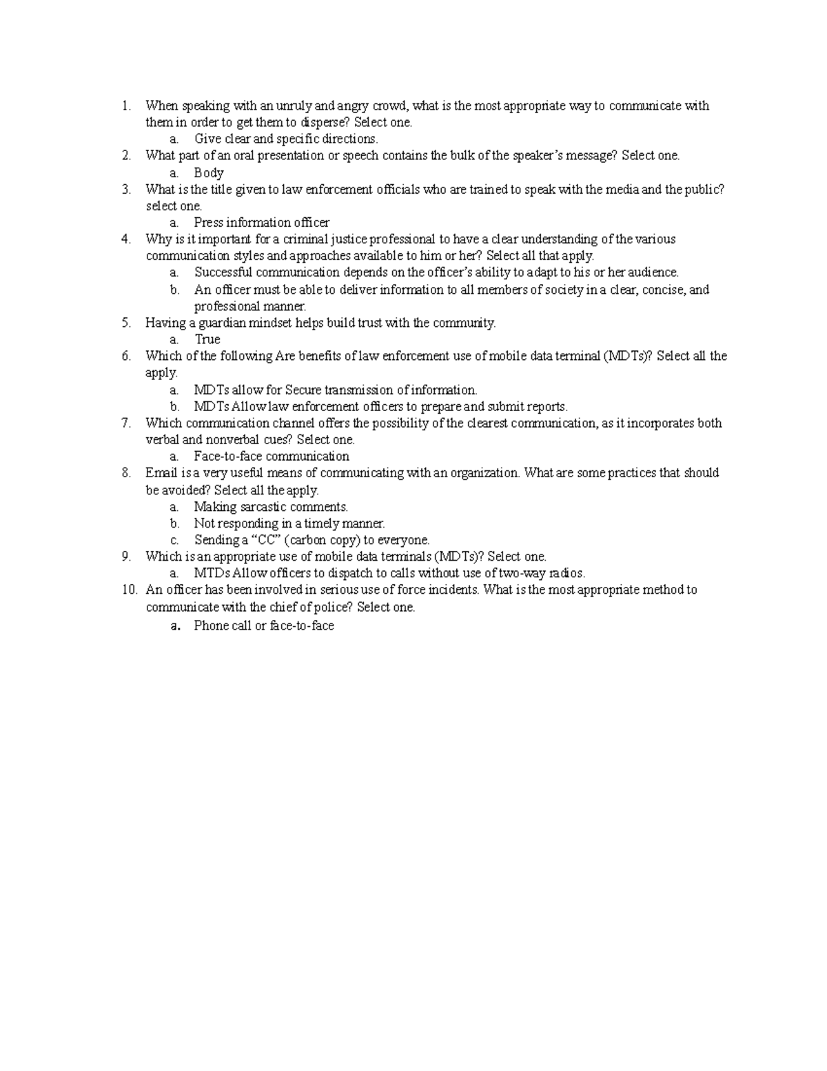 CJ-140 1-3 Quiz Module One Quiz - When speaking with an unruly and angry crowd, what is the most ...