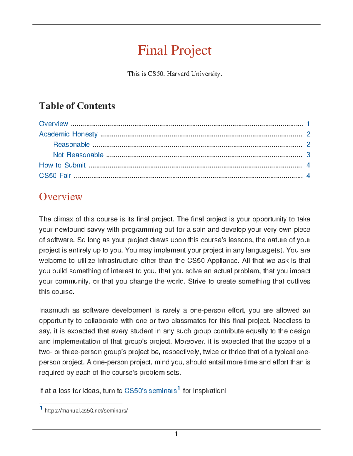 Project - This is CS50. Harvard University. Table of Contents Overview ...