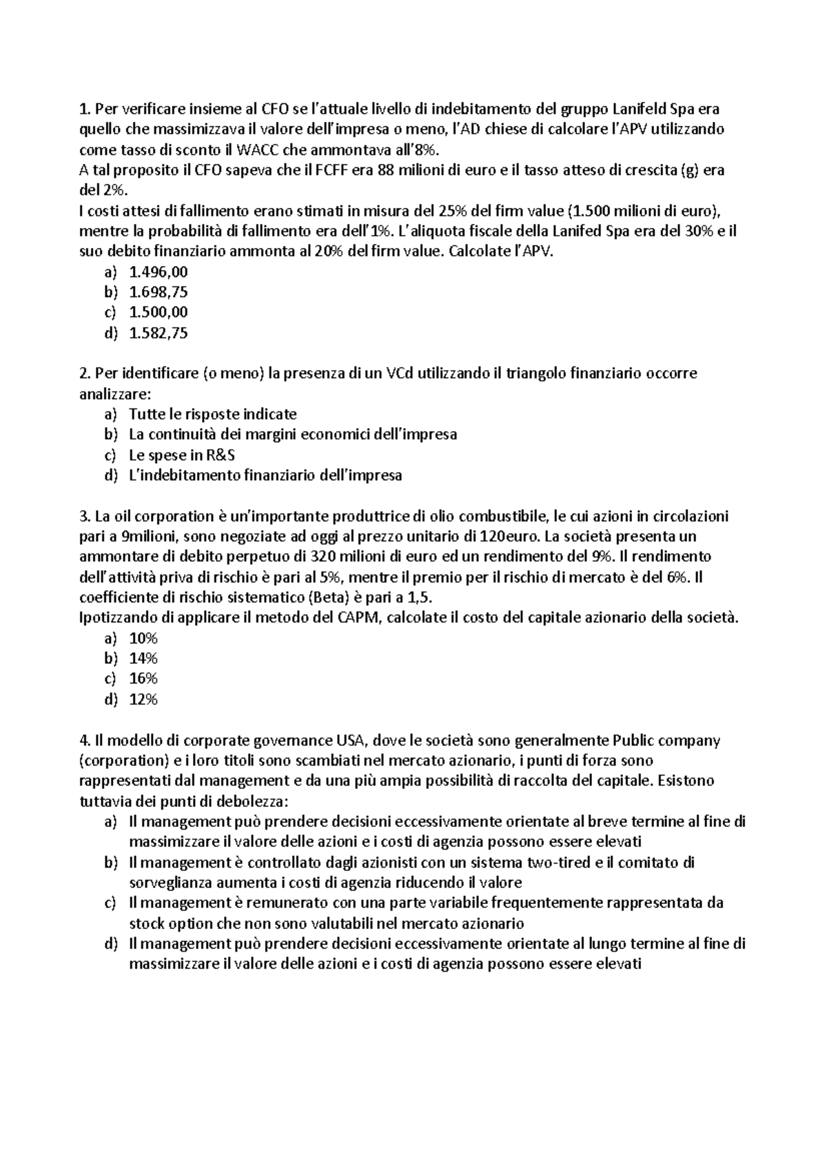 Appello maggio 2020 - Per verificare insieme al CFO se l’attuale livello di indebitamento del ...