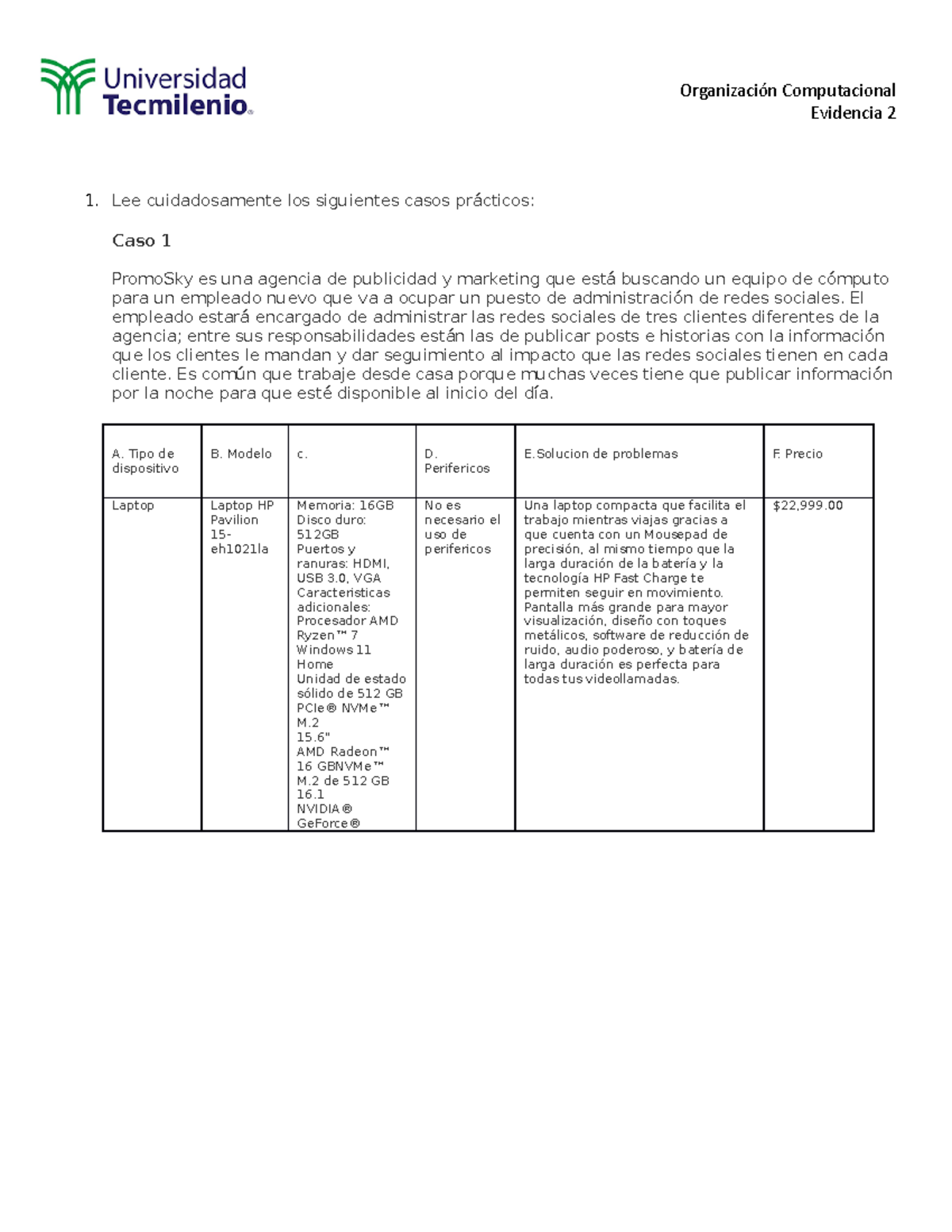 Org Comp evidencia 2 - Evidencia 2 1. Lee cuidadosamente los siguientes ...
