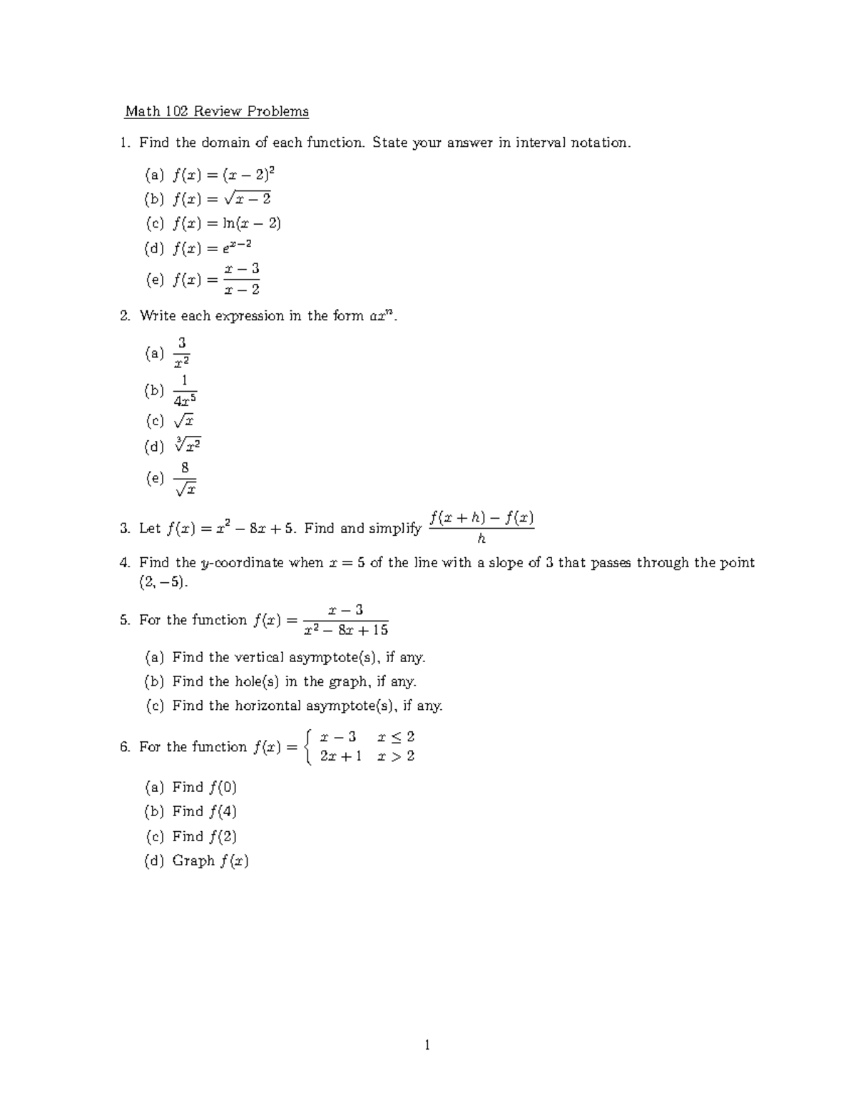 Math 102 Review Problems - Math 102 Review Problems Find the domain of ...
