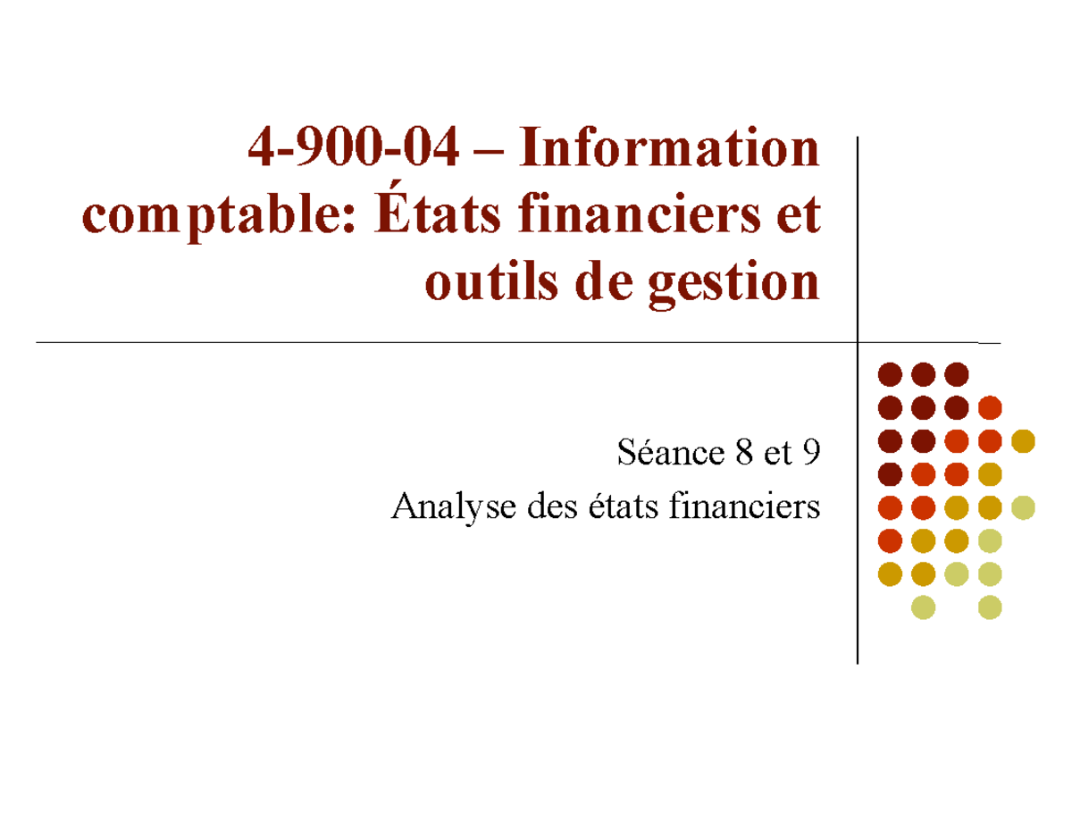Information comptable États financiers et outils de gestion - 4-900-04 ...