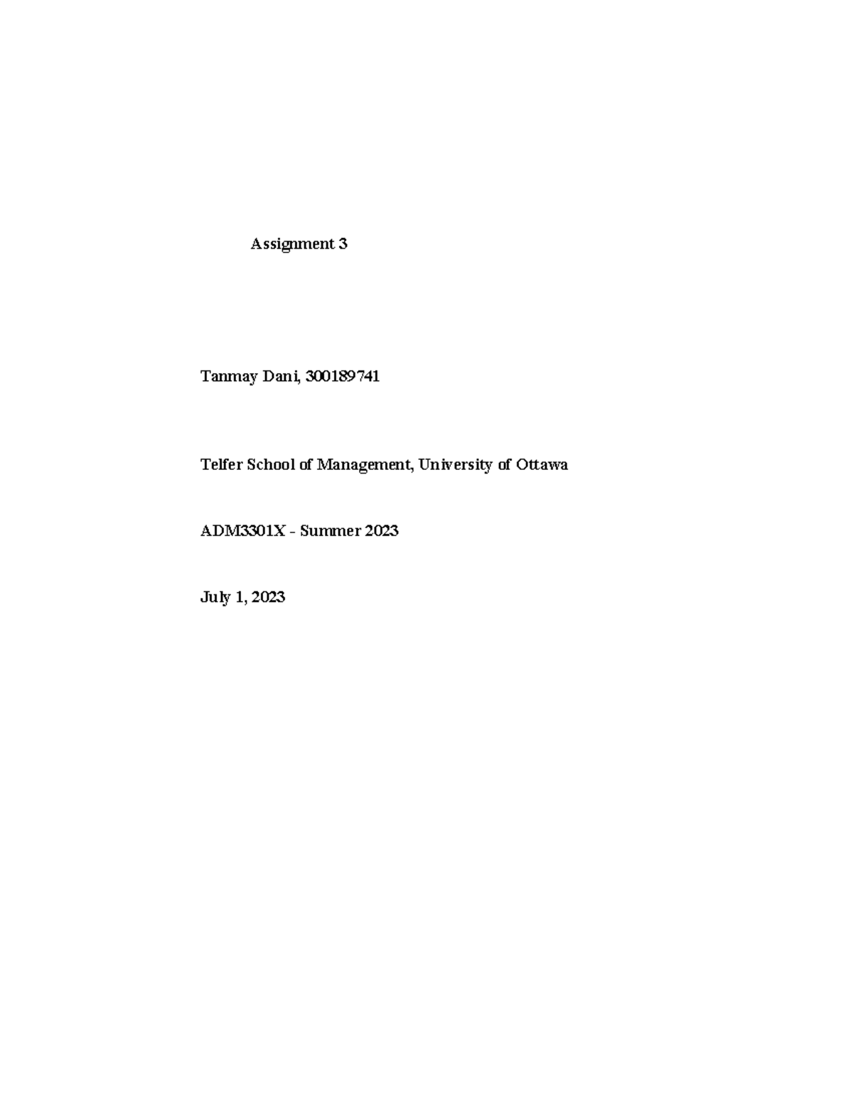Adm3301 Assignment 3 Telfer School Of Management University Of Ottawa Assignment Tanmay Dani