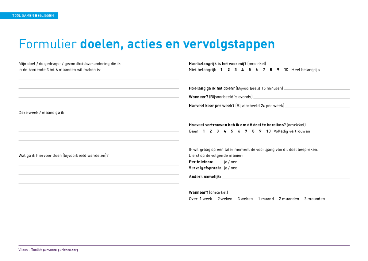 Doelen formulier zelfmanagement vilans - 13 Relevante formulieren en informatie: > - Studeersnel