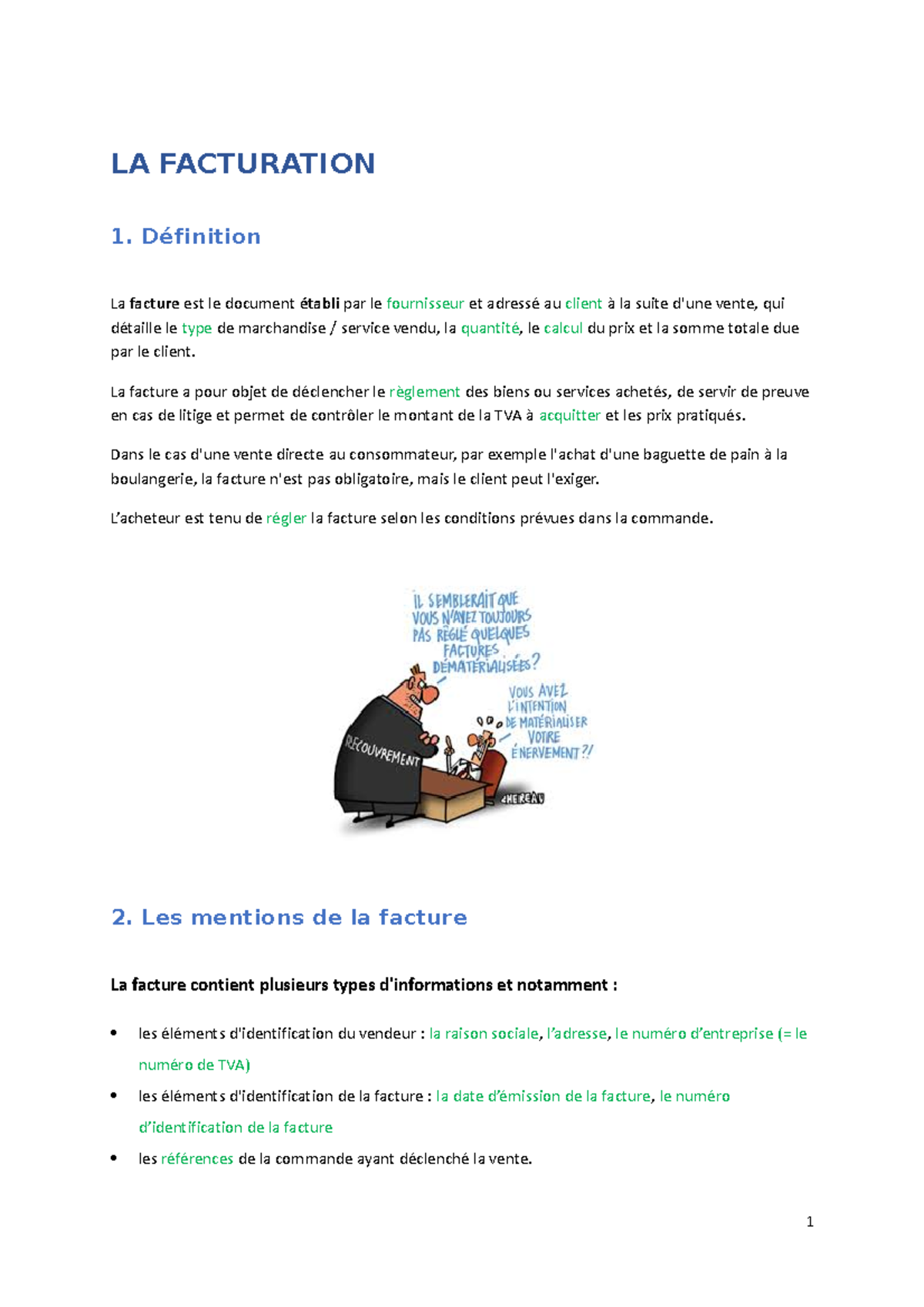 La facturation - Notities tijdens de les - LA FACTURATION 1. Définition ...