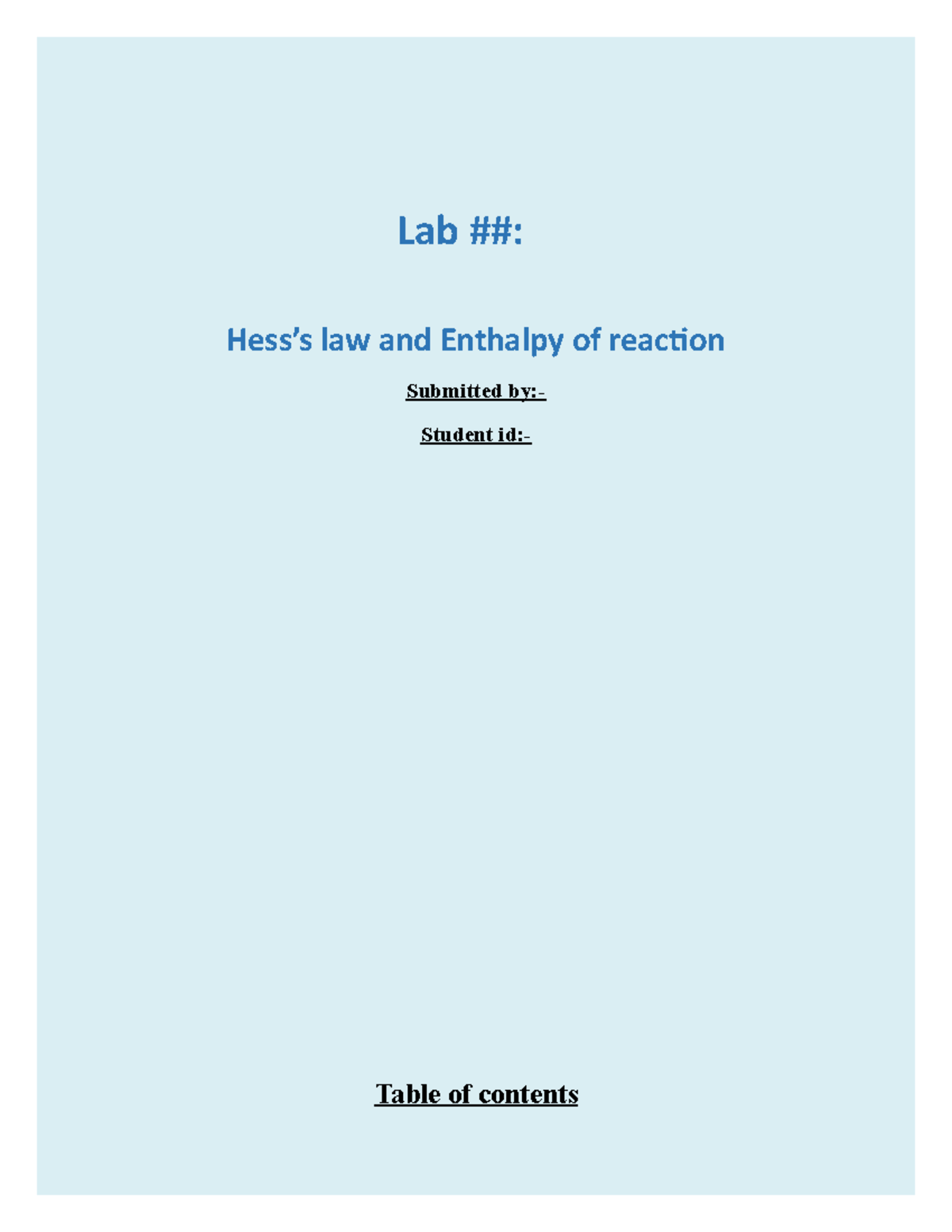 Lab report hess law - Lab ##: Hess’s law and Enthalpy of reaction ...