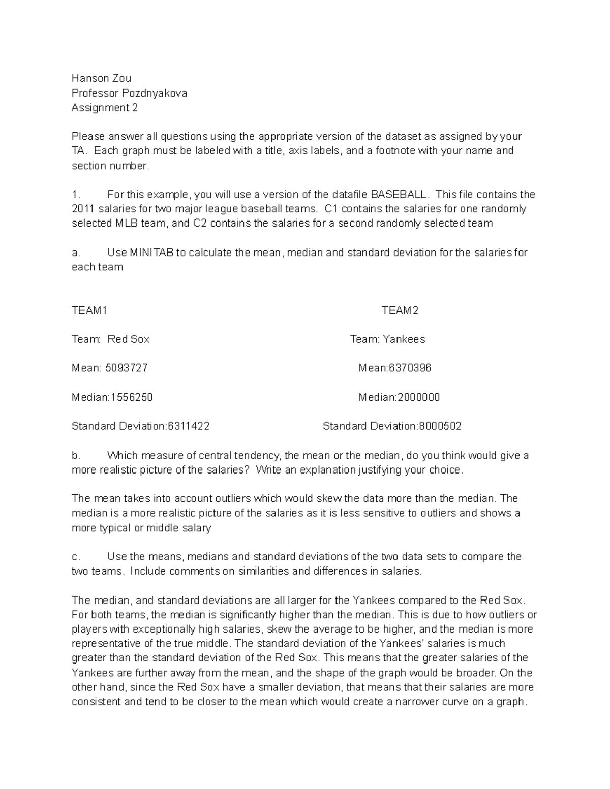 Minitab 2 - Hanson Zou Professor Pozdnyakova Assignment 2 Please answer all questions using the ...