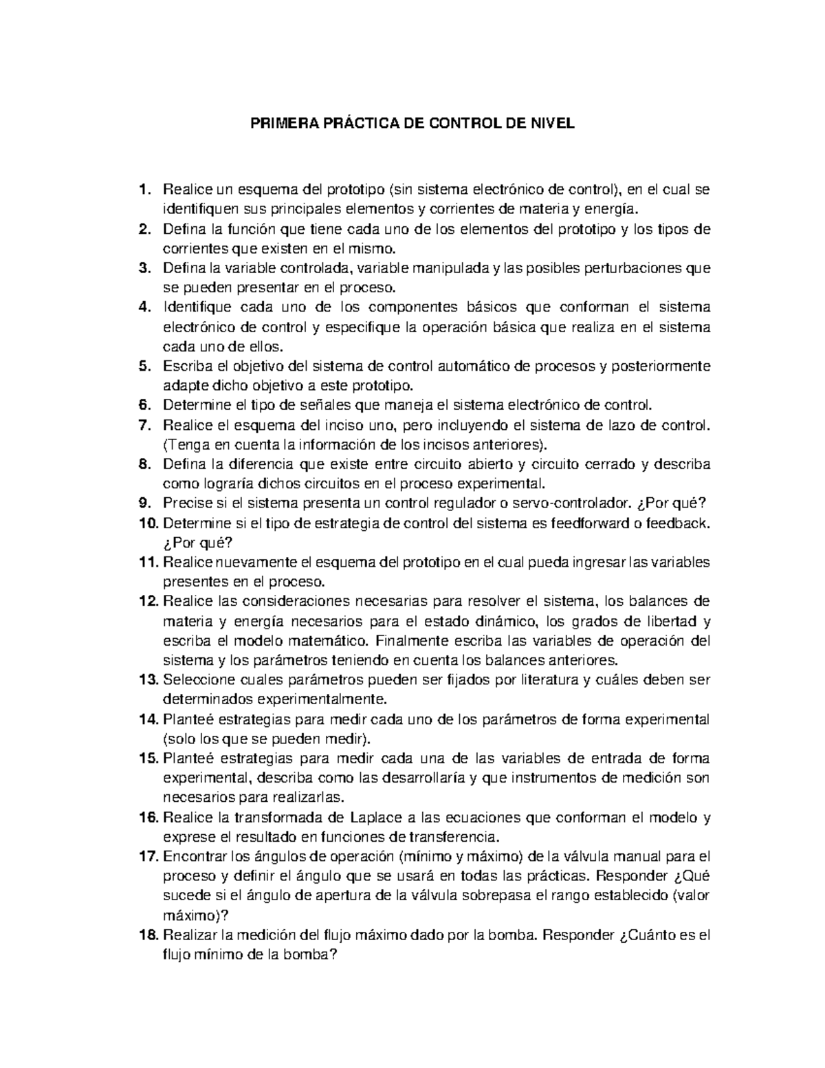 Primera Práctica DE Control DE Nivel - PRIMERA PRÁCTICA DE CONTROL DE NIVEL Realice un esquema ...