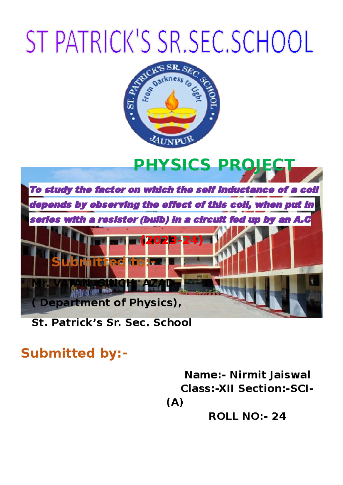 Physics 12 - PHYSICS PROJECT To study the factor on which the self ...