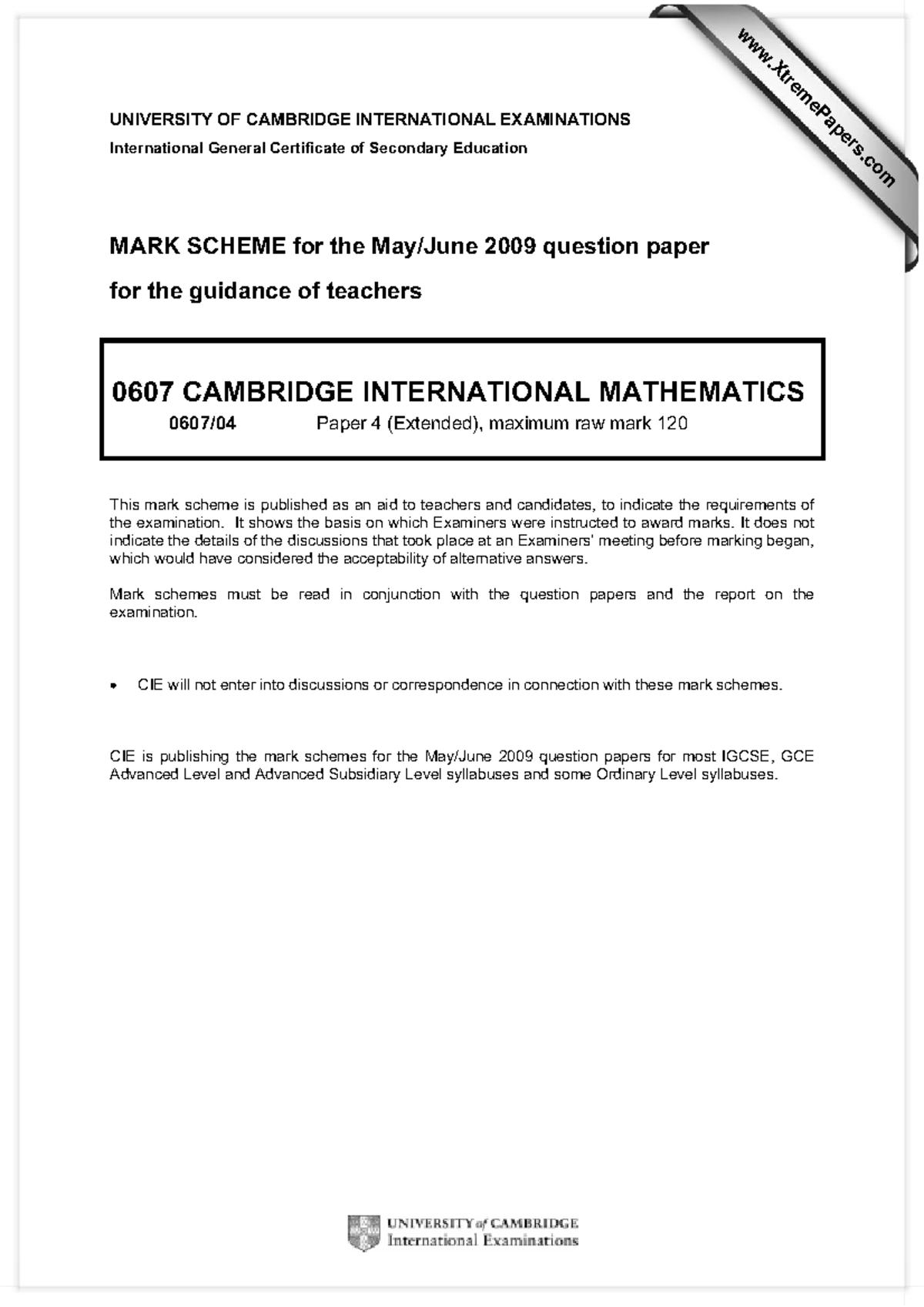 0607 s09 ms 4 - maths - UNIVERSITY OF CAMBRIDGE INTERNATIONAL ...