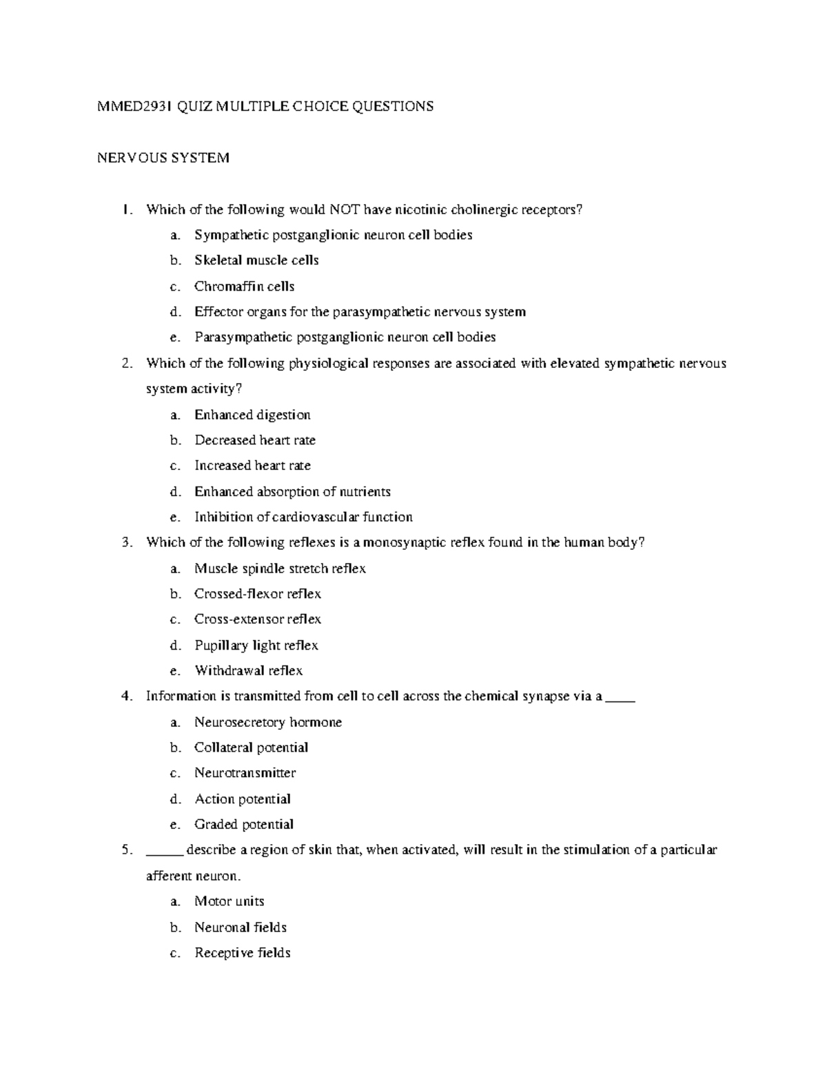 Practise Exam 2018 - MMED2931 QUIZ MULTIPLE CHOICE QUESTIONS NERVOUS ...
