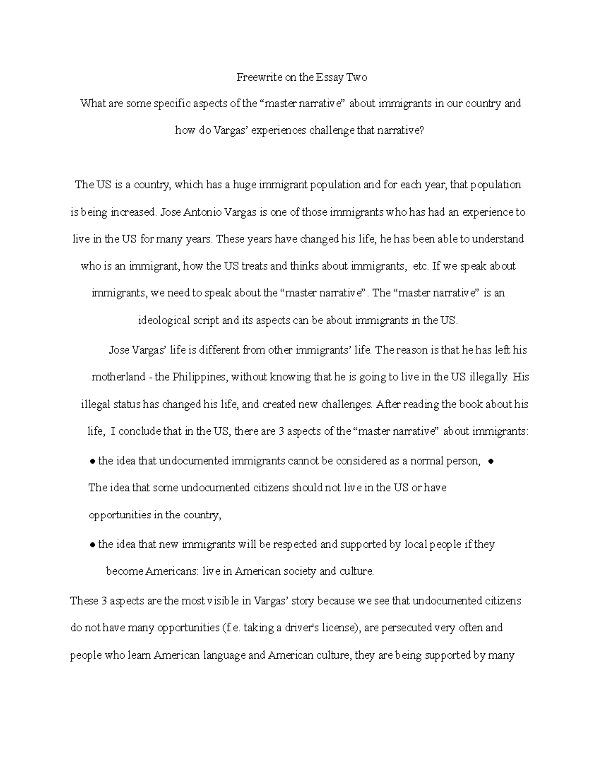 Freewrite on the Essay Two - Jose Antonio Vargas is one of those ...