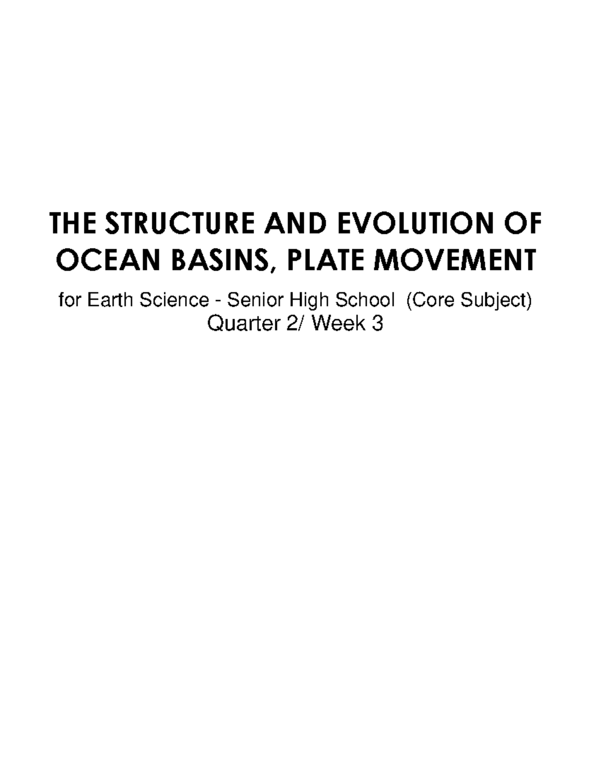 Earth Science Q2 Week 3 - THE STRUCTURE AND EVOLUTION OF OCEAN BASINS ...