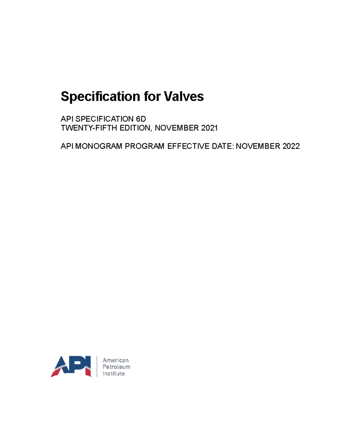 API SPEC 6D-2021 - Specification for Valves API SPECIFICATION 6D TWENTY ...