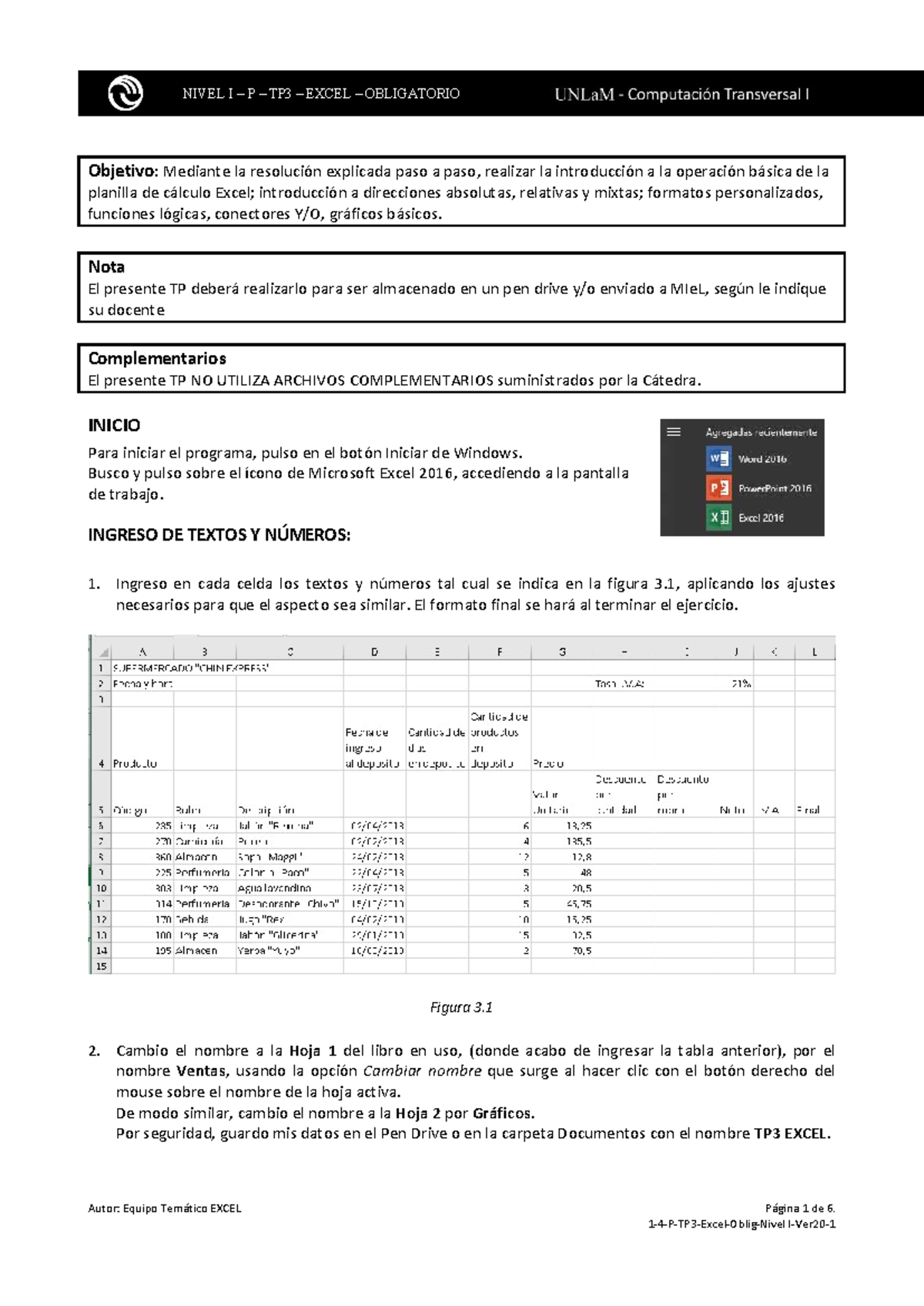 1 4 P TP3 Excel Oblig Nivel I Ver20 1 - Autor: Equipo Temático EXCEL Página 1 de 6. Objetivo ...