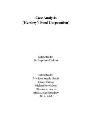 Final NA Please. Hershey'S Company. Group 7. CASE Analysis - HERSHEY’S A COMPANY CASE STUDY ...