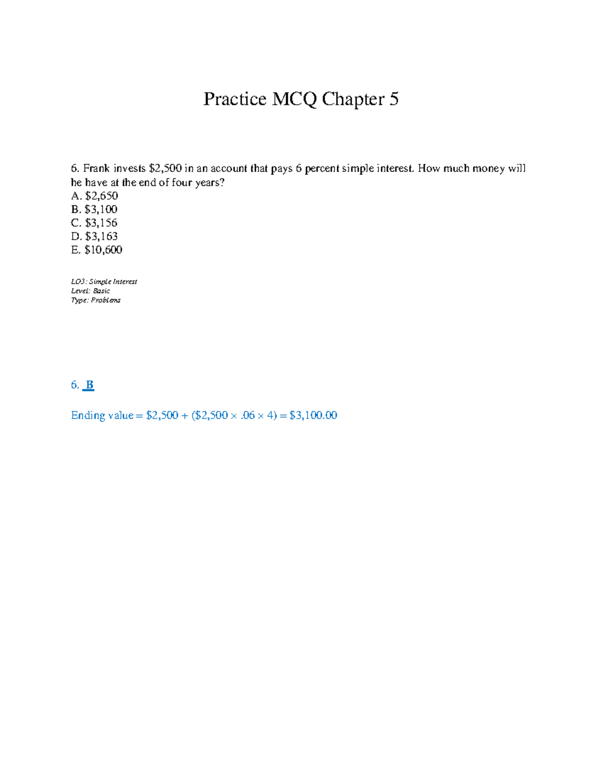 Practice MCQ Chapter 5b - Practice MCQ Chapter 5 Frank invests $2,500 ...