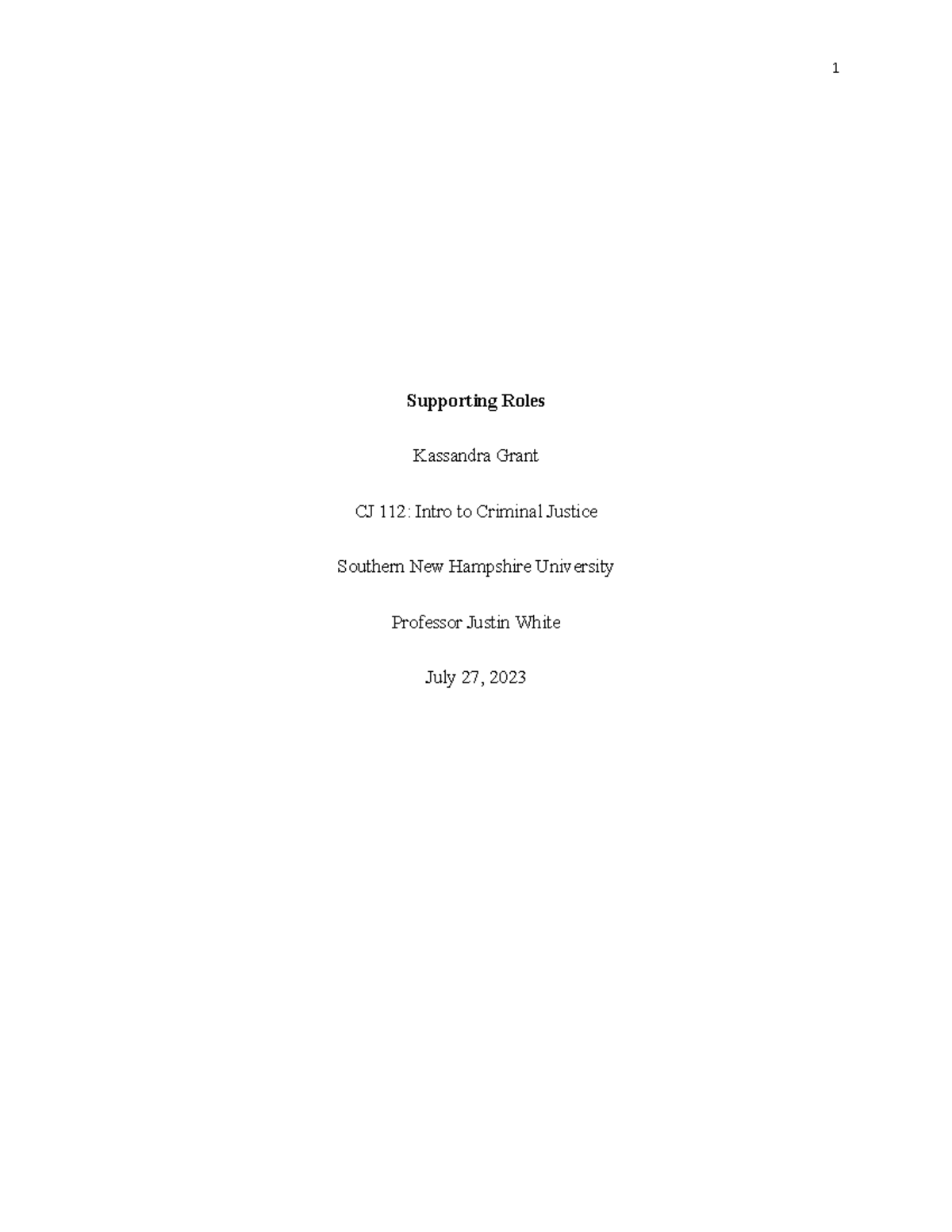 CJ 112 Module 5 Journal - Supporting Roles Kassandra Grant CJ 112 ...